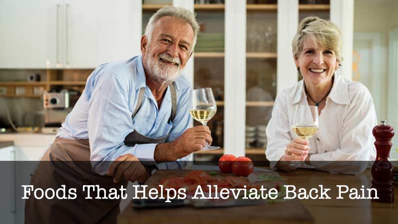 7 Foods That Helps Alleviate Back Pain - Etcly